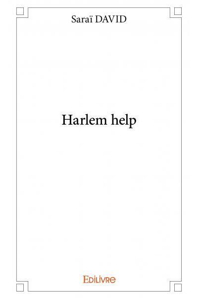 Harlem help - broché - Saraï David - Achat Livre | fnac