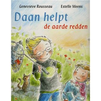 -26% sur Daan helpt de aarde redden - cartonné - Geneviève Rousseau ...