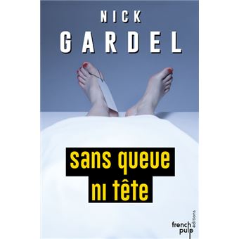 Sans queue ni tête - broché - Nick Gardel - Achat Livre | fnac