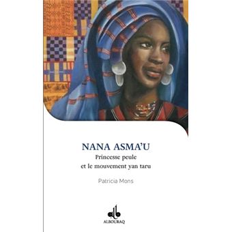 Nana Asma'u - broché - Patricia Mons, Livre tous les livres à la Fnac