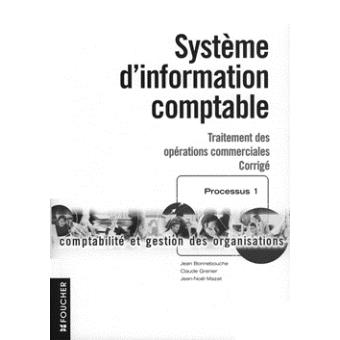 Systeme D'information Comptable Corrige - broché - Grenier - Achat ...