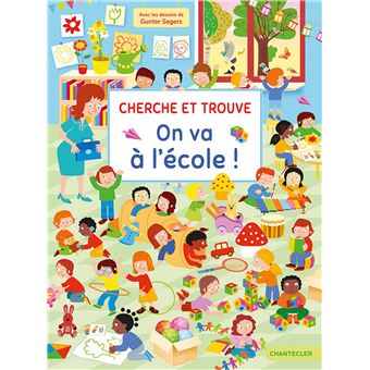 Cherche et trouve - On va à l'école ! - cartonné - COLLECTIFS GALLIM ...