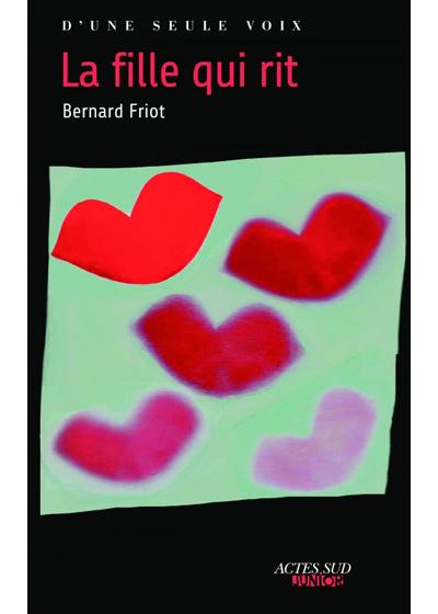 La fille qui rit - broché - Bernard Friot - Achat Livre ou ebook | fnac
