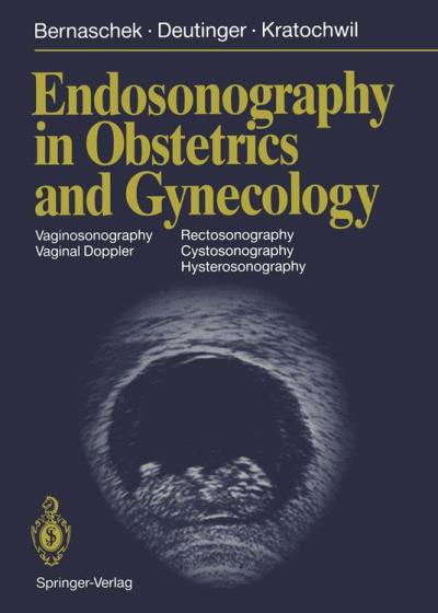 Endosonography in obstetrics and gynecology - Poche - Collectif - Achat ...