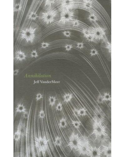 Annihilation - Poche - Jeff VanderMeer - Achat Livre | fnac