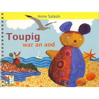 Toupig war an aod - cartonné - Anne Salaun, Yann-Fanch Jacq - Achat ...