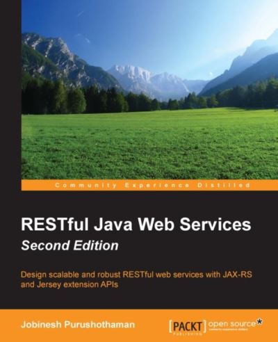 RESTful Java Web Services - Second Edition - ebook (ePub) - Jobinesh Purushothaman - Achat ebook ...