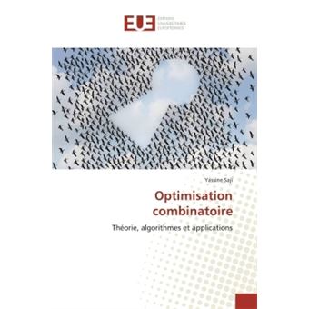 Optimisation combinatoire - broché - Yassine Saji - Achat Livre | fnac