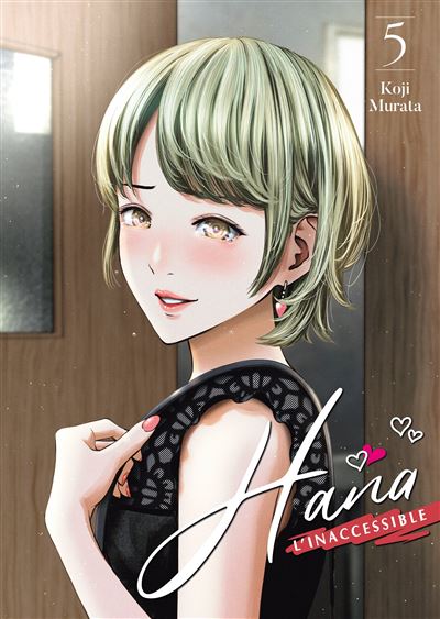 Takane no Hana-san - Tome 5 - Hana l'inaccessible - Kôji Murata, Kôji Murata - broché - Achat ...