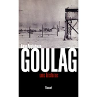 Goulag - broché - Anne Applebaum - Achat Livre ou ebook | fnac