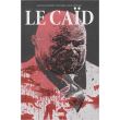 Le Caïd - cartonné - Matthew Rosenberg, Wilfredo COATES - Achat Livre ...