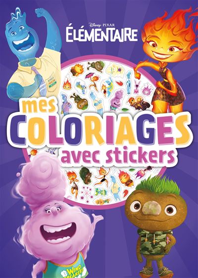Elémentaire - ELEMENTAIRE - Mes Coloriages avec stickers - Disney Pixar ... Elémentaire - ELEMENTAIRE - Mes Coloriages avec stickers - Disney Pixar ...