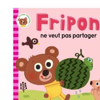Fripon - Fripon ne veut pas partager - Miyoung Nam, Hyun Kim, Aurélie ...