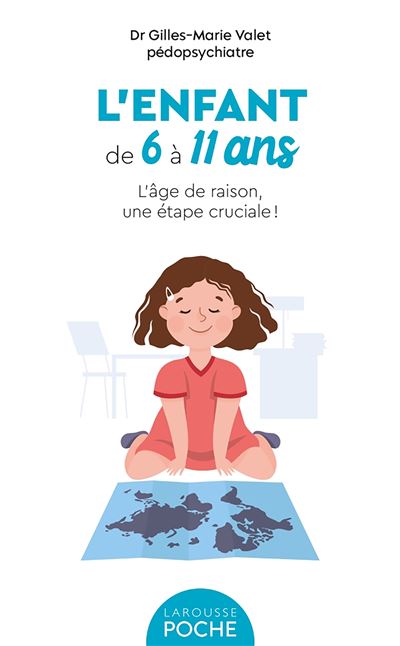 L'enfant de 6 à 11 ans - Poche - Gilles-Marie Valet, Livre tous les ...