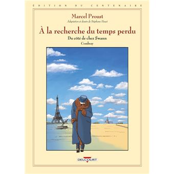 A la recherche du temps perdu - Combray Tome 01 - À la recherche du temps perdu T01 - Édition ...