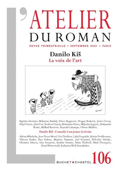 Revue Atelier du roman Danilo Kiš - La voix de l'art Tome 106 - broché ...