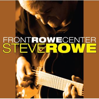 Front rowe center - Steve Rowe - CD album - Achat & prix | fnac