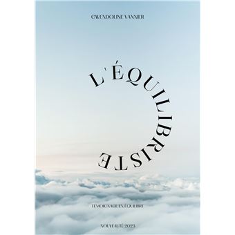 L'Équilibriste - broché - Gwendoline Vannier - Achat Livre ou ebook | fnac