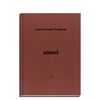 Ainsi - relié - Jean-Claude Pondevie - Achat Livre | fnac