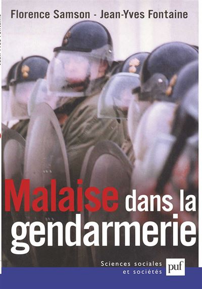 Malaise dans la gendarmerie - broché - Florence Samson, Jean-Yves ...