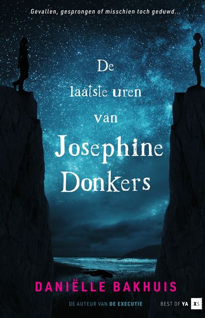 Best of YA XS - De laatste uren van Josephine Donkers - Daniëlle ...