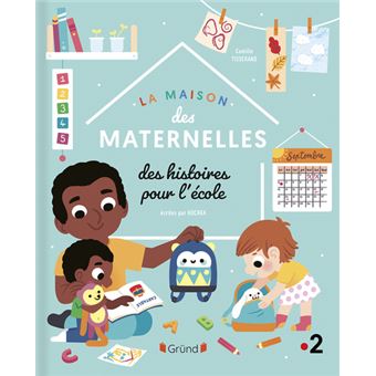 La Maison des Maternelles - Histoires pour l'école - Dernier livre de ...