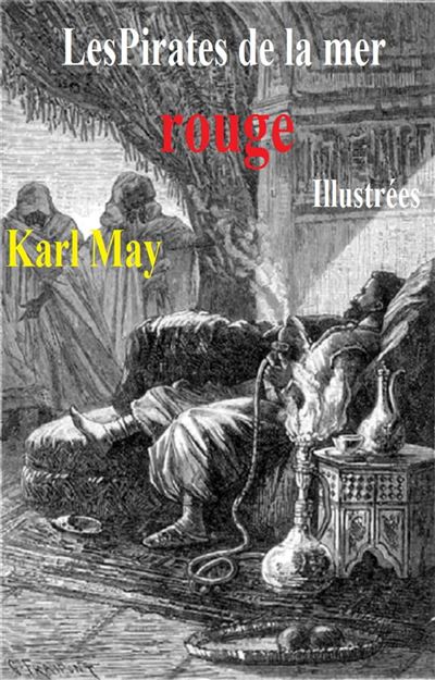 Les Pirates de la mer Rouge - ebook (ePub) - Karl May - Achat ebook | fnac