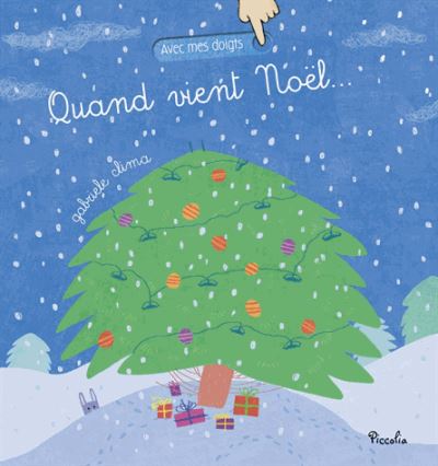 Quand vient Noël… - cartonné - Gabrièle Clima - Achat Livre | fnac