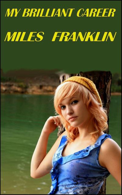 My Brilliant Career - ebook (ePub) - Miles Franklin - Achat ebook | fnac