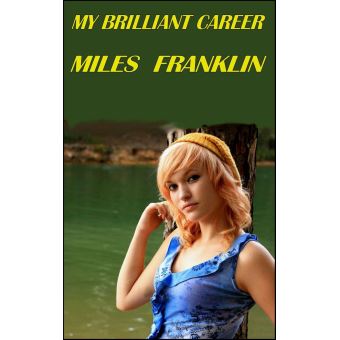 My Brilliant Career - ebook (ePub) - Miles Franklin - Achat ebook | fnac