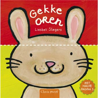Clavis Peuter - Gekke oren - Luc Mubikangiey, Liesbet Slegers, Slegers - cartonné - Achat Livre ...