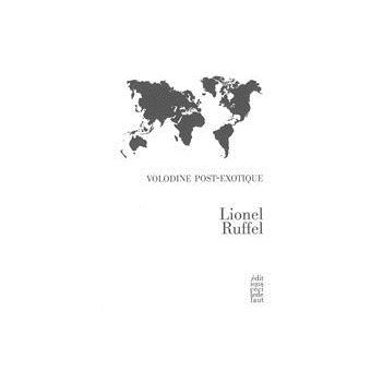 Volodine post-exotique - broché - Lionel Ruffel - Achat Livre | fnac