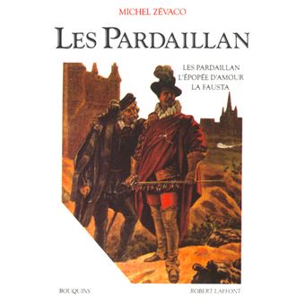 Les Pardaillan - tome 1 - NE Tome 1 L'épopée d'amour et La Fausta Tome ...