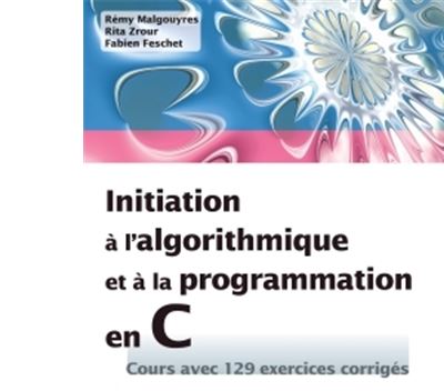 initiation à l'algorithmique et à la programmation en c 2e édition pdf
