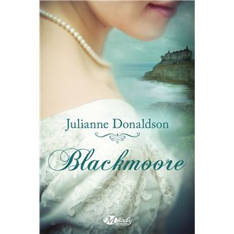 Blackmoore - Poche - Julianne Donaldson - Achat Livre ou ebook | fnac