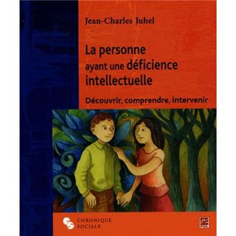 Personne ayant une deficience intellectuelle (la) 2ed Connaître ...