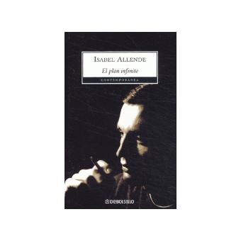 El plan infinito - Poche - Isabel Allende - Achat Livre | fnac