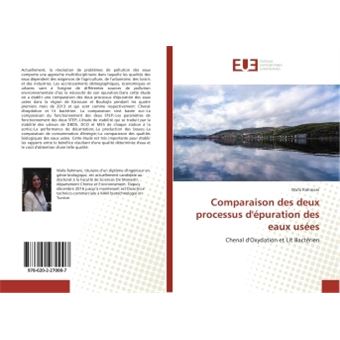 Comparaison des deux processus d'épuration des eaux usées - broché ...