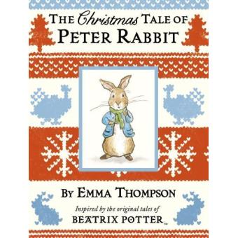 THE CHRISTMAS TALE OF PETER RABBIT - broché - Inconnus - Achat Livre | fnac