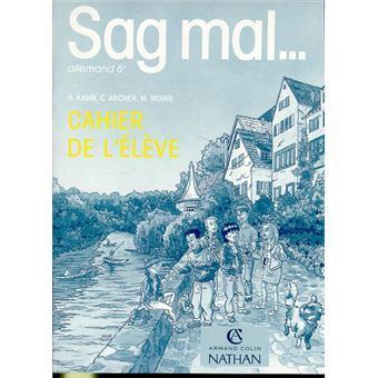Sag mal 6e cah activites 1994 - broché - Claire Archer, Michel Moine ...