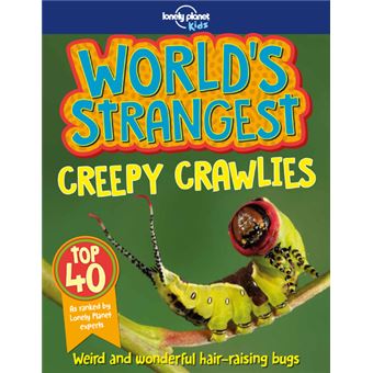 World's Strangest - Creepy-Crawlies 1ed -anglais- 1ère édition - broché ...