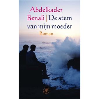 De stem van mijn moeder - broché - Abdelkader Benali - Achat Livre | fnac