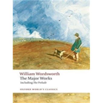 The major works - Poche - William Wordsworth - Achat Livre | fnac