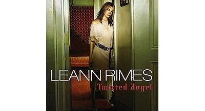 Leann Rimes Twisted Angel