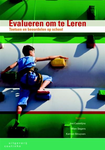 Evalueren om te leren toetsen en beoordelen op school - broché - Jos ...