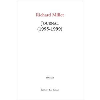 Journal (1995-1999) Tome II Tome 2 - broché - Richard Millet - Achat ...