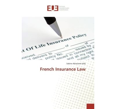 French Insurance Law - broché - Sabine Abravanel-Jolly - Achat Livre | fnac