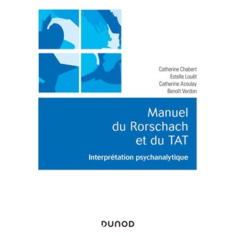 Manuel du Rorschach et du TAT - Interprétation psychanalytique - broché ...