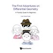The First Adventures on Differential Geometry A Friendly Guide for Beginners - ebook (ePub ...