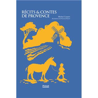 Récits et contes de Provence - cartonné - Michel Cosem, Floriane Ricard ...